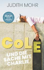 KinderundJugendmedien.de – Mohr, Judith: Cole und die Sache mit Charlie